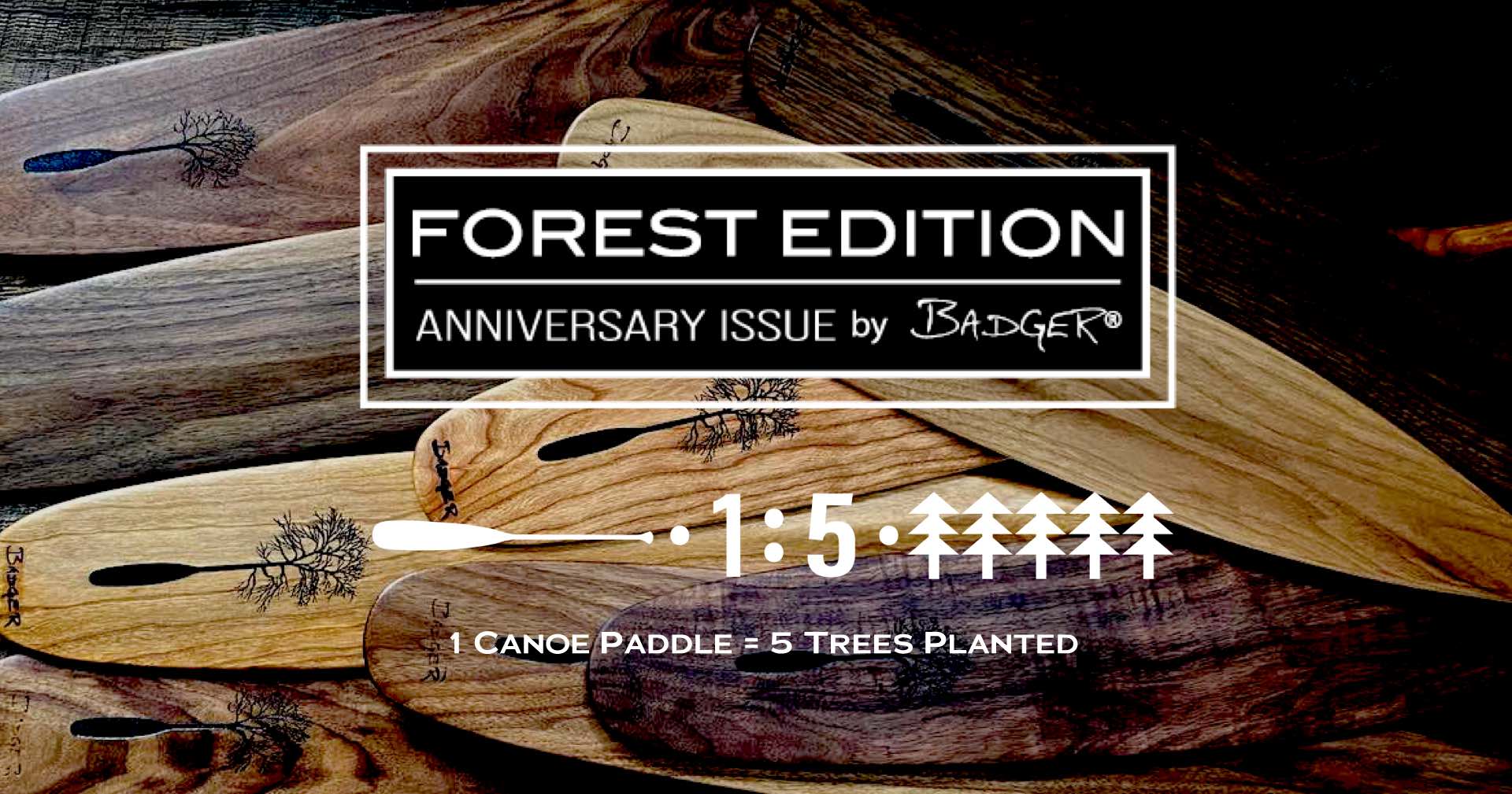 Forest Edition Canoe Paddles - Badger Paddles